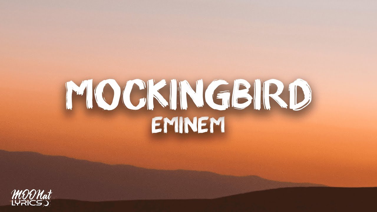 Eminem - Mockingbird (Lyrics) - YouTube