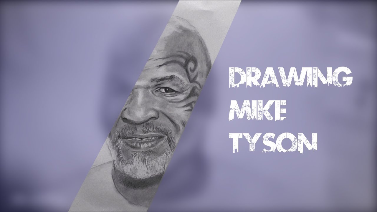 Drawing Mike tyson Realistic Portrait 2020 - YouTube