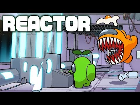 Among Us Shorts "REACTOR" - YouTube