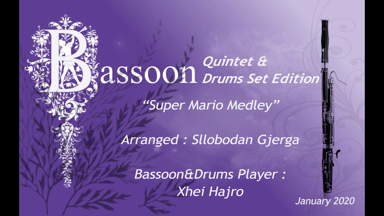 Super Mario Medley. Bassoon Quintet & Drum Set Edition. Sheet Music ...