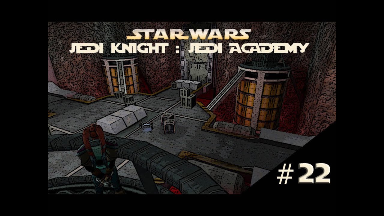 Star Wars Jedi Knight Jedi Academy Ep 22 : Rosh Pennin ! - Let's Play ...