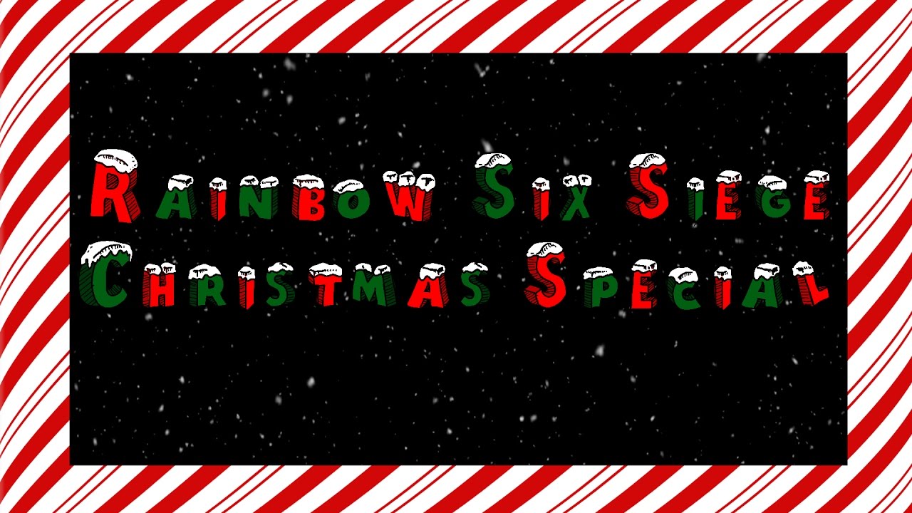 Christmas Special | Rainbow Six Siege | Christmas Skin - YouTube