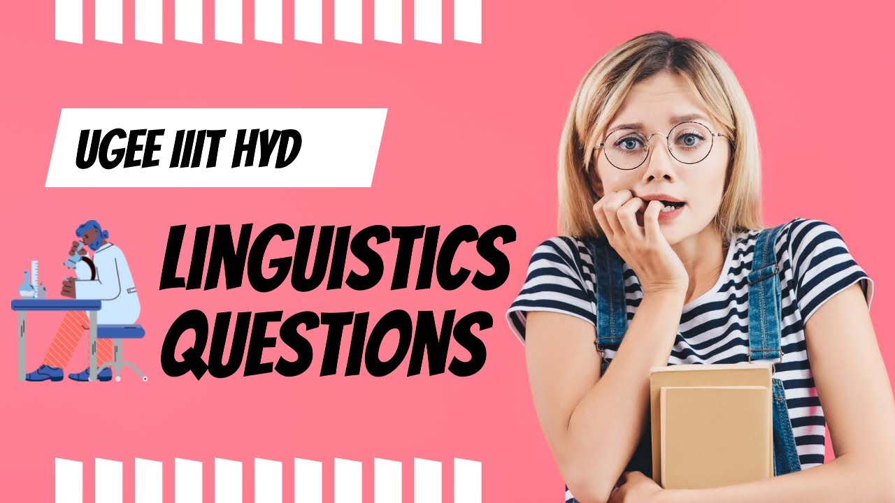 UGEE👉 Linguistics Question 🤔Preparation IIIT Hyderabad | IIITprep ...