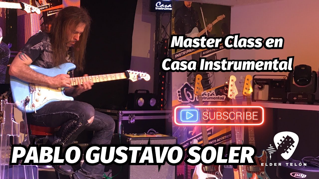 PABLO SOLER - MASTER CLASS FENDER - GUITARRISTA MAS RAPIDO - TREN LOCO - CASA INSTRUMENTAL ...