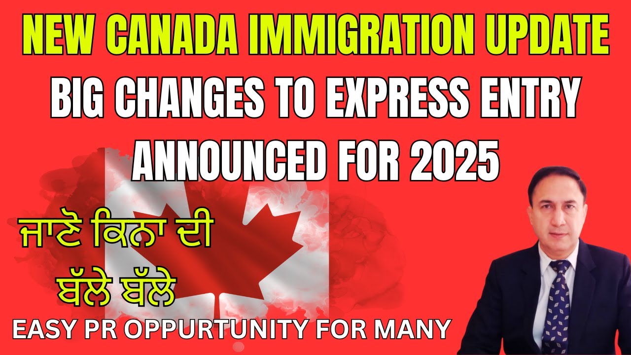 Big Breaking News: Major changes to Express Entry announced by IRCC ...