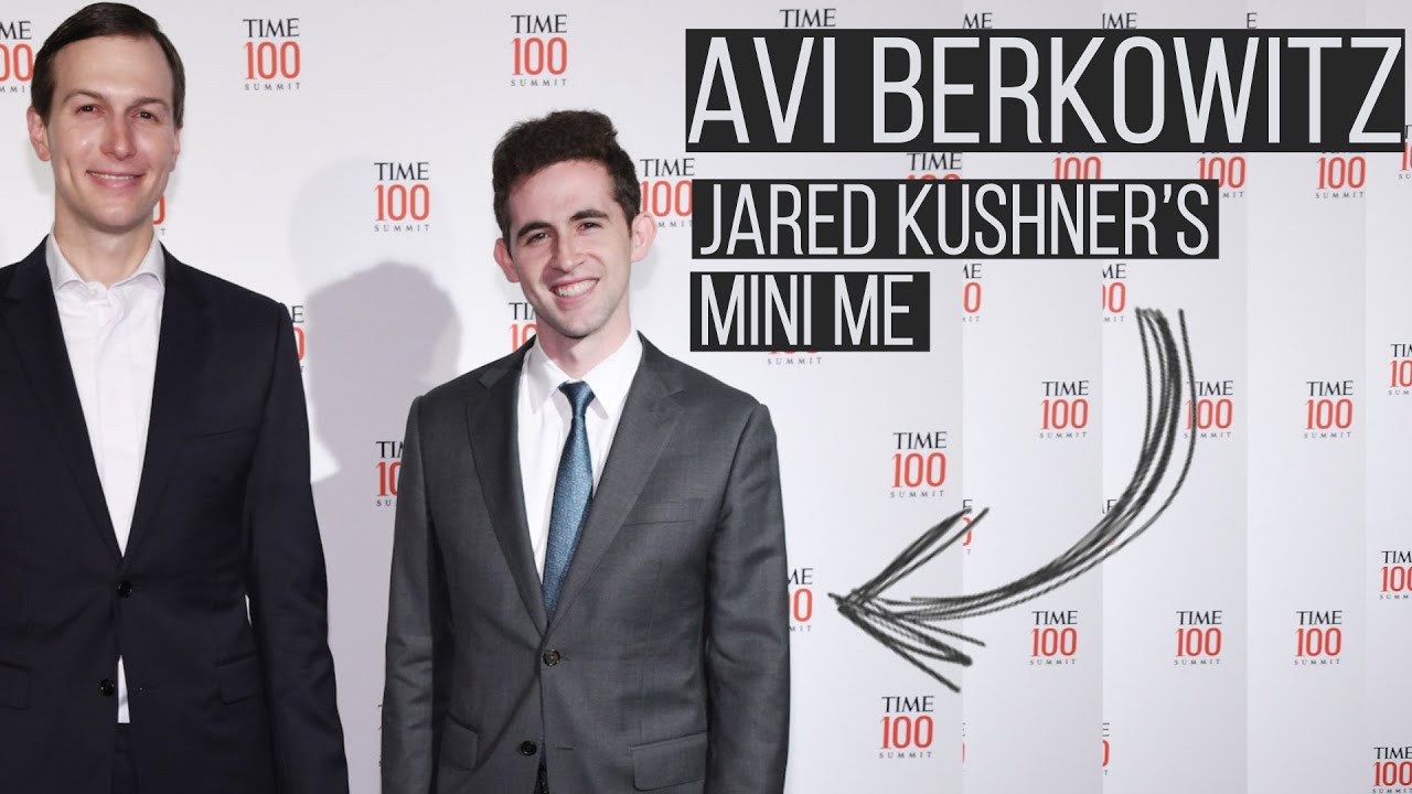 Meet Avi Berkowitz, Jared Kushner‘s “Mini Me" - YouTube