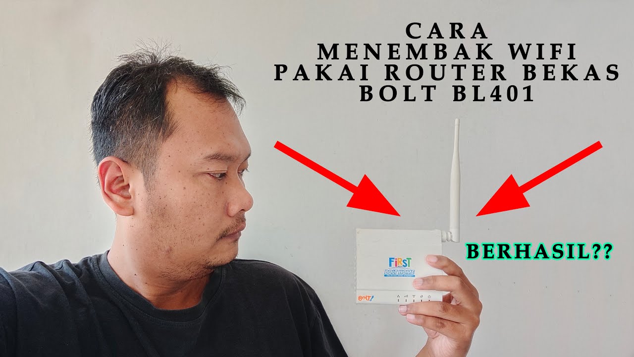 CARA MENEMBAK WIFI PAKAI ROUTER BEKAS BOLT BL401 OPENWRT - YouTube