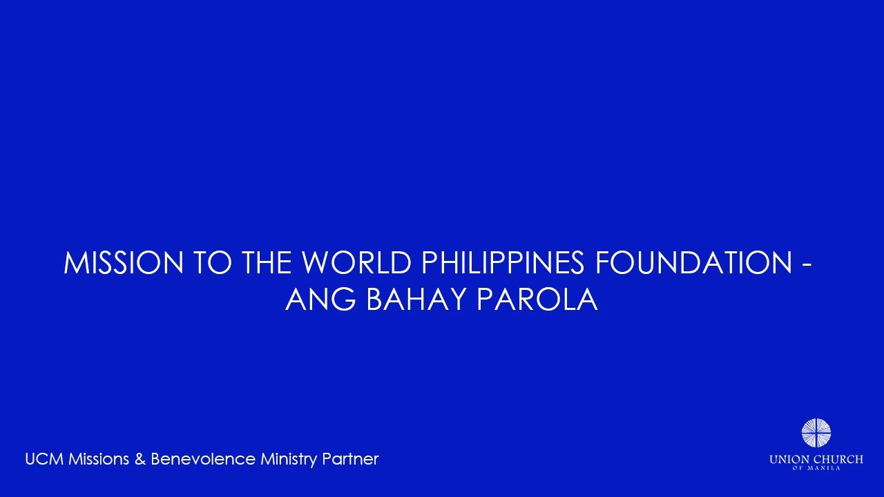 Mission to the World Philippines Foundation - Ang Bahay Parola - YouTube