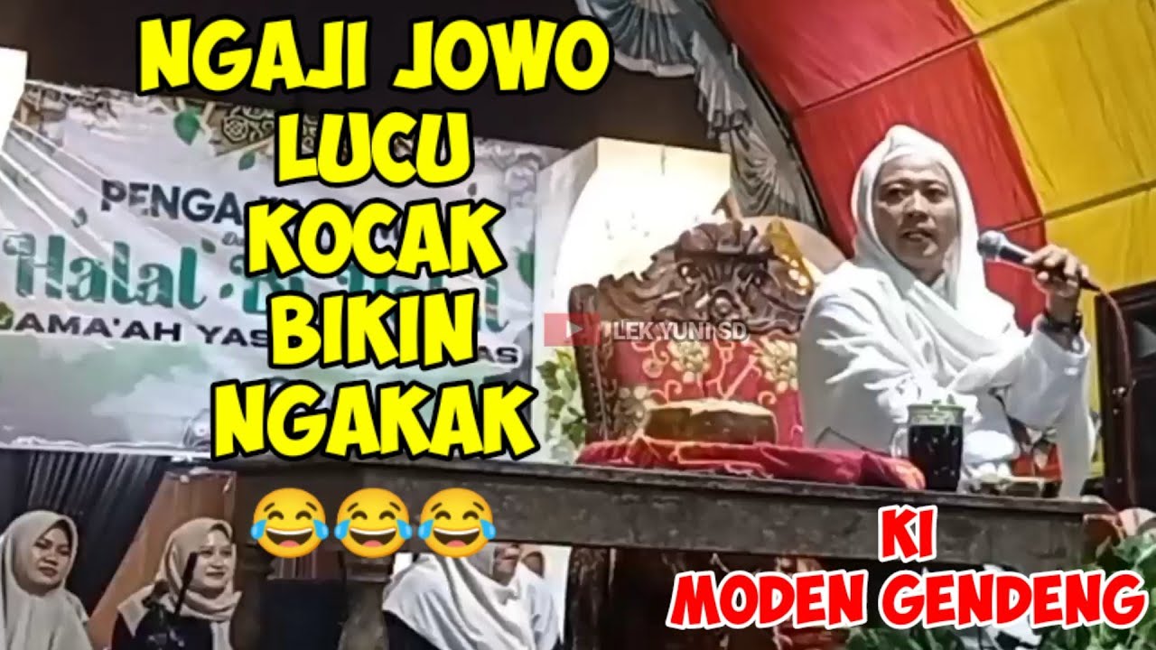 Ngrewan Sendangrejo Ngaringan Halal Bihalal. Ngaji Lucu Kh Ahmad ...