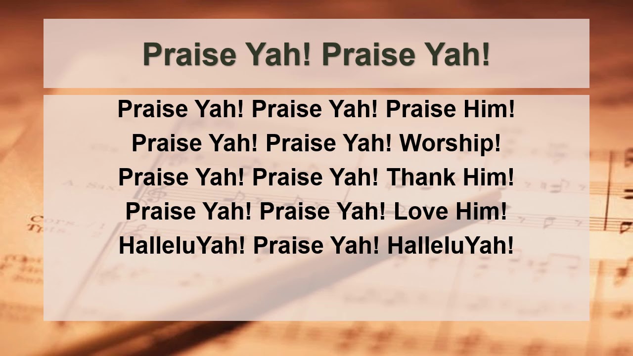 🎵Praise Yah! Praise Yah!🎵 - YouTube