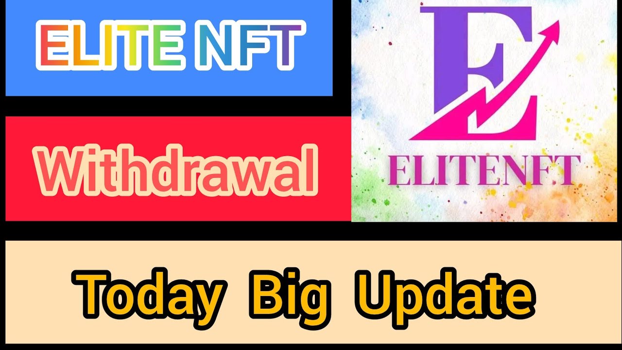 ELITE NFT Live Withdrawal | Elite nft withdrawal kaise kare#nfts # ...