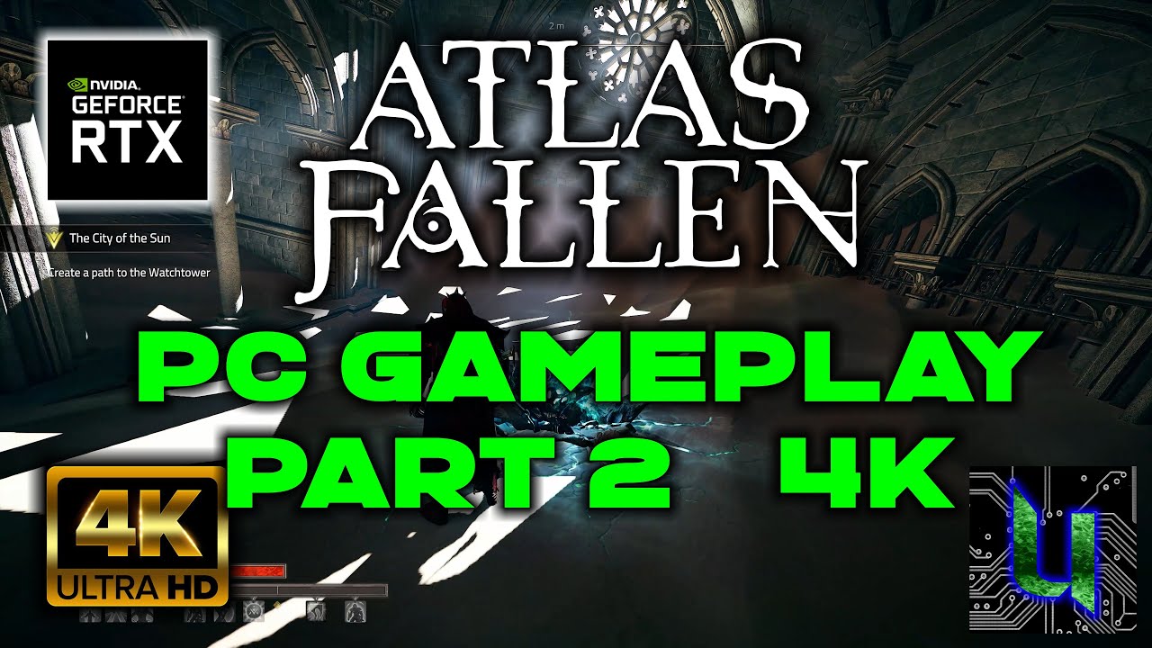 Atlas Fallen Gameplay Part 2 - 4k Max settings - Nvidia RTX 4070 Ti ...