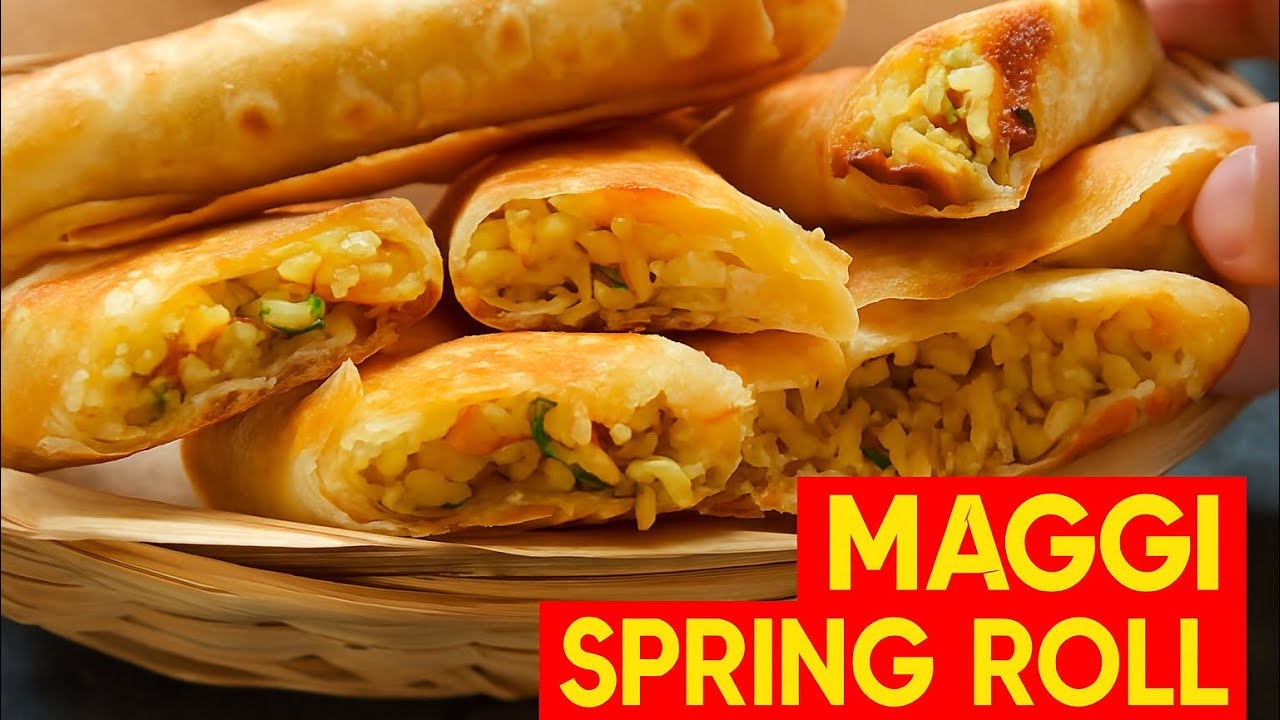 Maggi spring Roll- मैगी स्प्रिंग रोल रेसिपी | झटपट बनने वाला कुरकुरा और ...