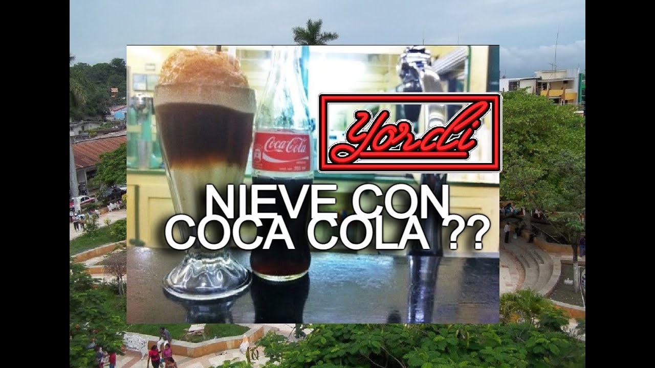 En TANTOYUCA Veracruz probé NIEVE CON COCA COLA ?? - YouTube