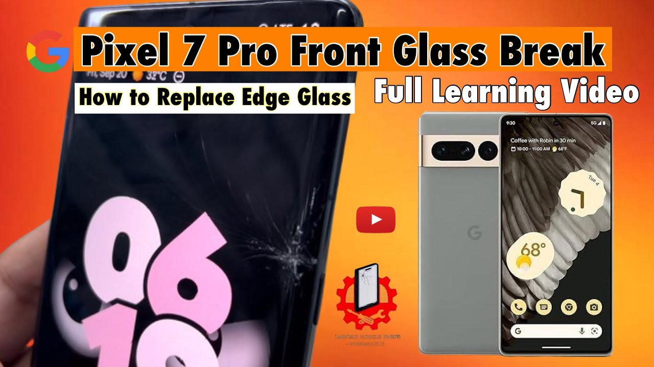 Google Pixel 7 Pro Front Glass Break |Pixel Edge Glass Broken| Glass ...