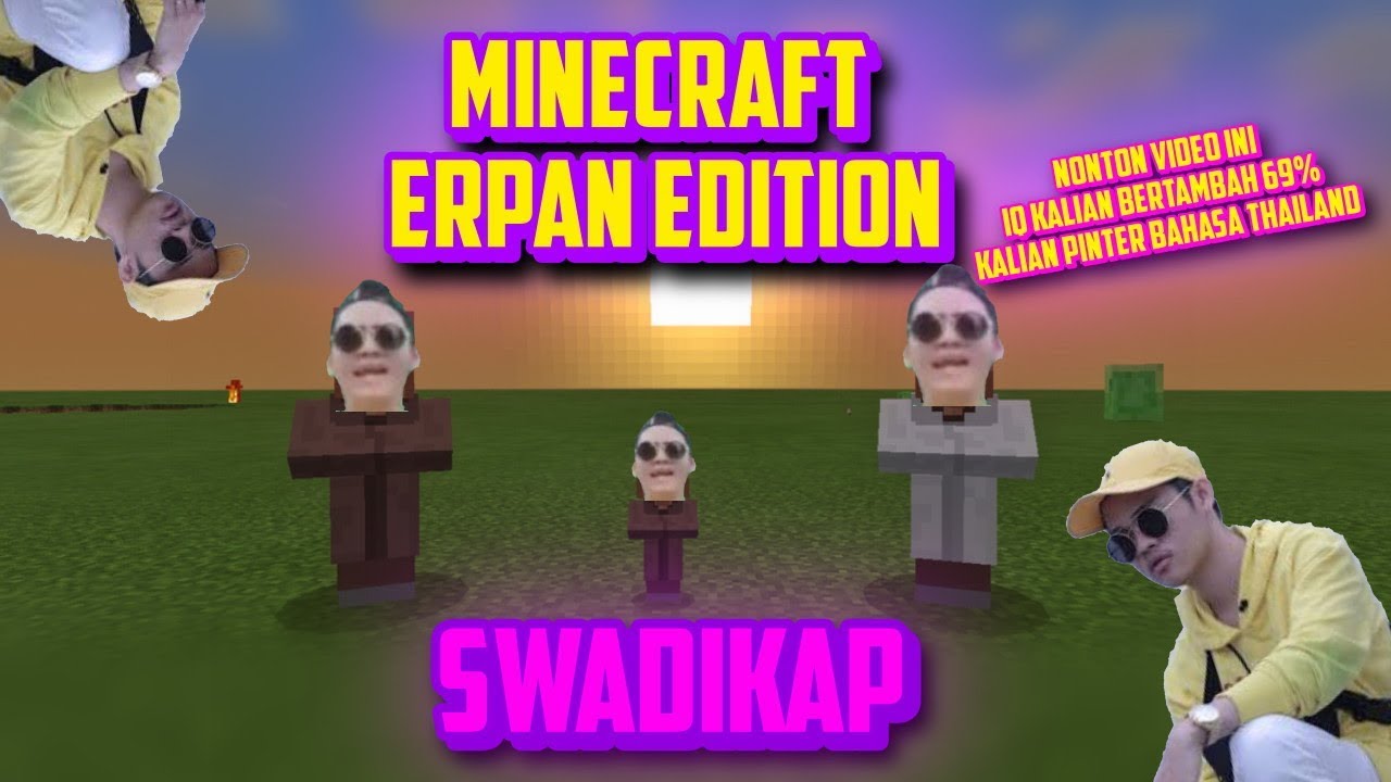 TERBARU ! | MiNECRAFT ERPAN EDiTiON EDiSi TERBARU..!! | SWADiKAP - YouTube