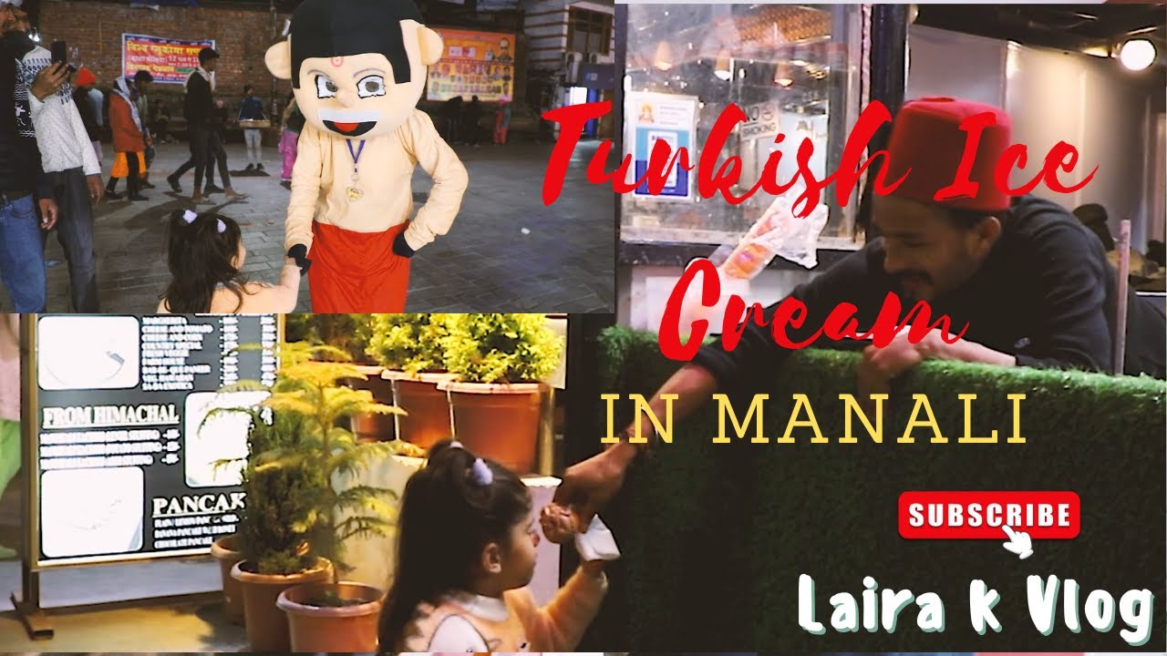 Pranks with Laira at Famous Turkish Ice Cream Shop ||Manali|| - YouTube