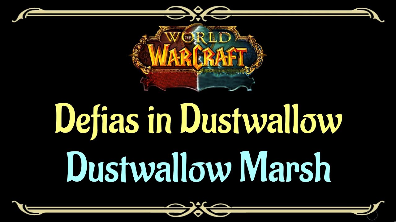 Let's Play - Everyquest - World of Warcraft - Dustwallow Marsh - Defias ...