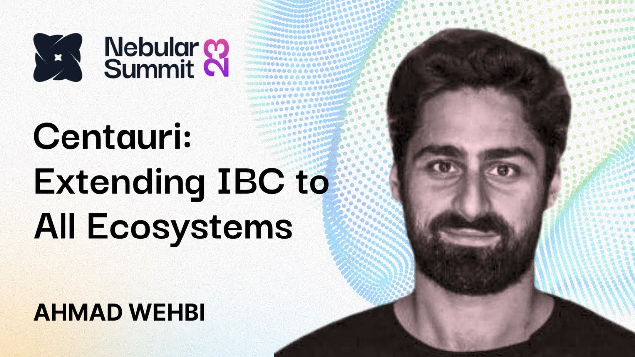 Ahmad Wehbi of Composable Finance on Centauri: Extending IBC to All ...