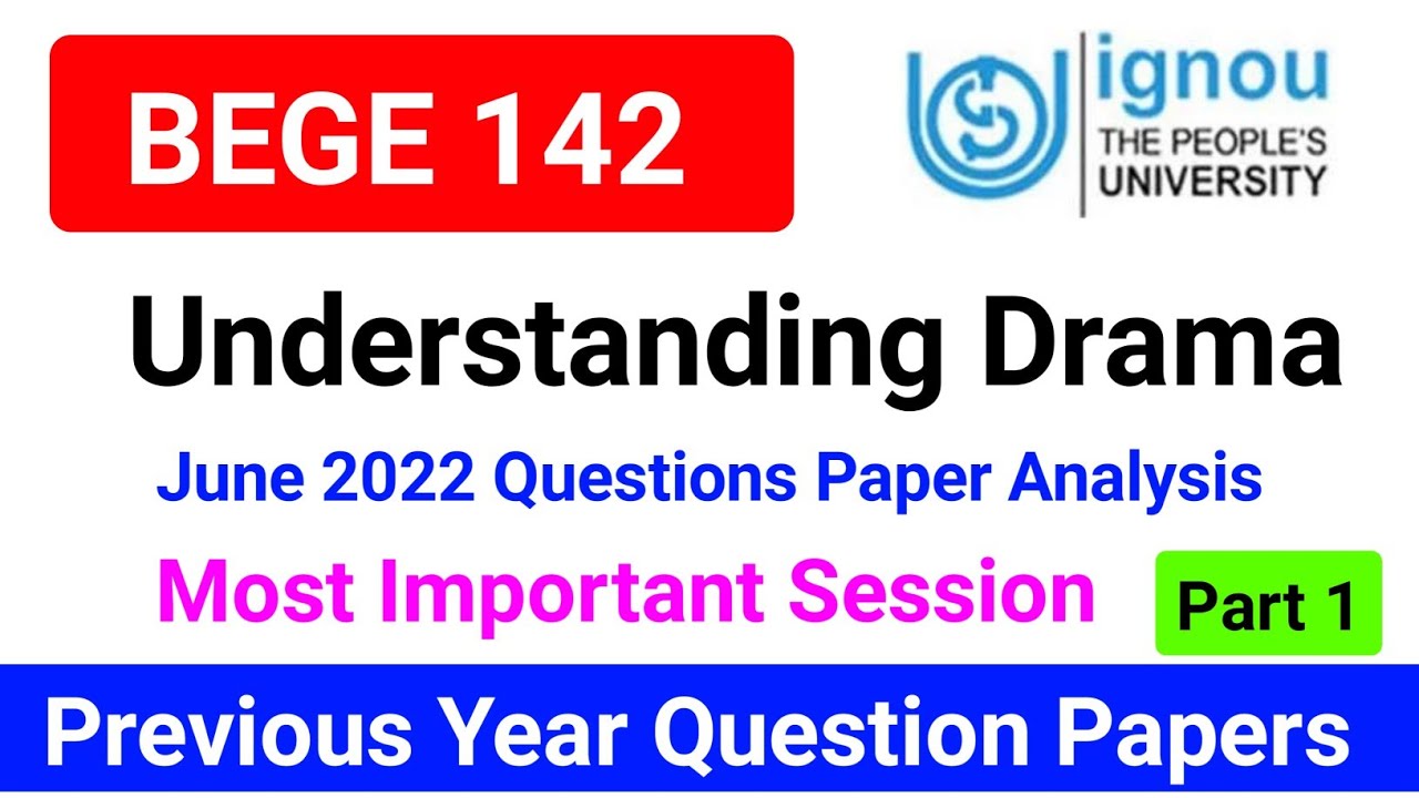BEGE 142 Previous Year Question Paper Analysis | BEGE 142 Understanding ...