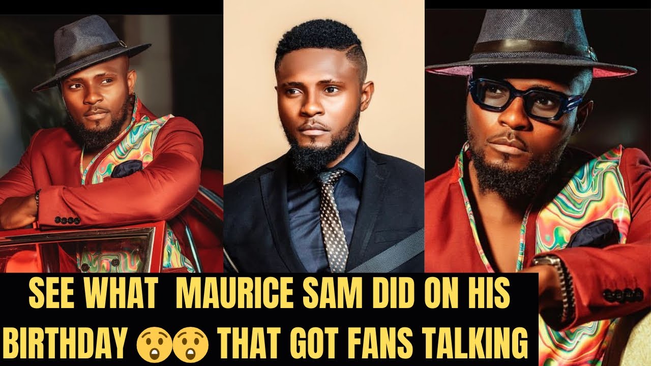 See what Maurice Sam’s fans are saying about his birthday anniversary 🎉 ...