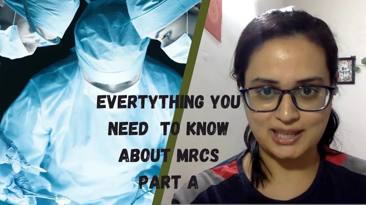 Everything you need to know about MRCS PART A - YouTube