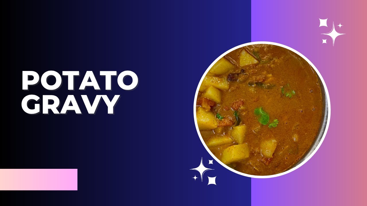 How to make Potato gravy | Urulaikilangu kulambu - YouTube