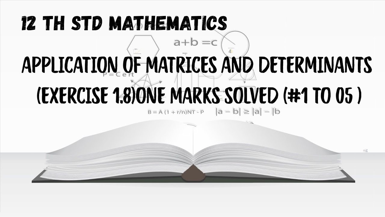 12 th std maths chapter 01 APPLICATIONS OF MATRICES AND DETERMINANTS ...