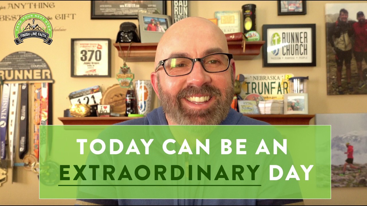 Today Can Be An Extraordinary Day - YouTube