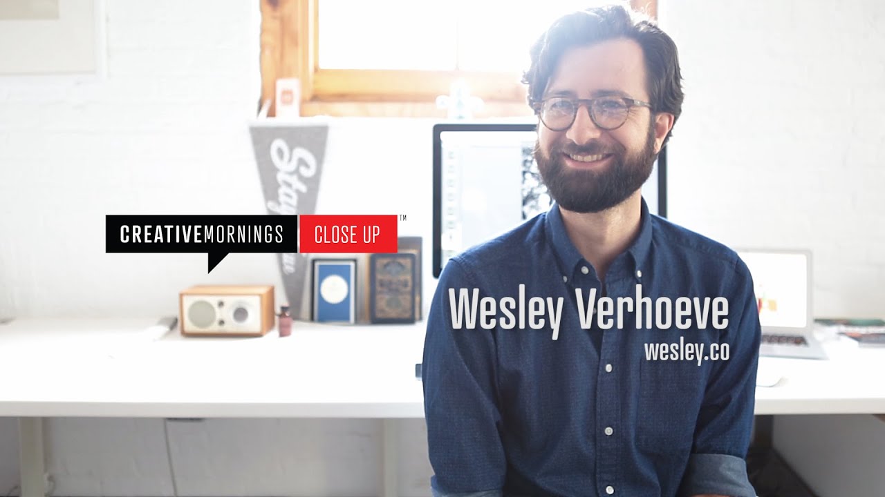 CreativeMornings Close Up: Wesley Verhoeve - YouTube