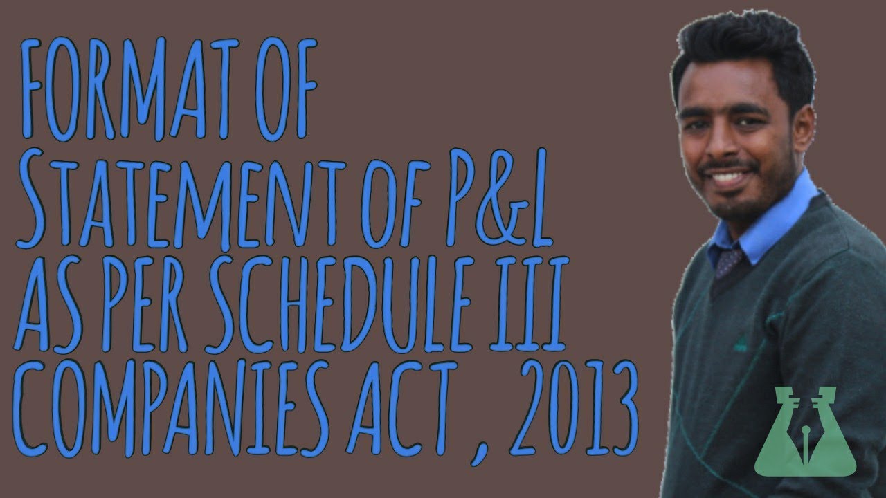 Memorizing format of Statement of P&L | Schedule III Companies Act 2013 ...