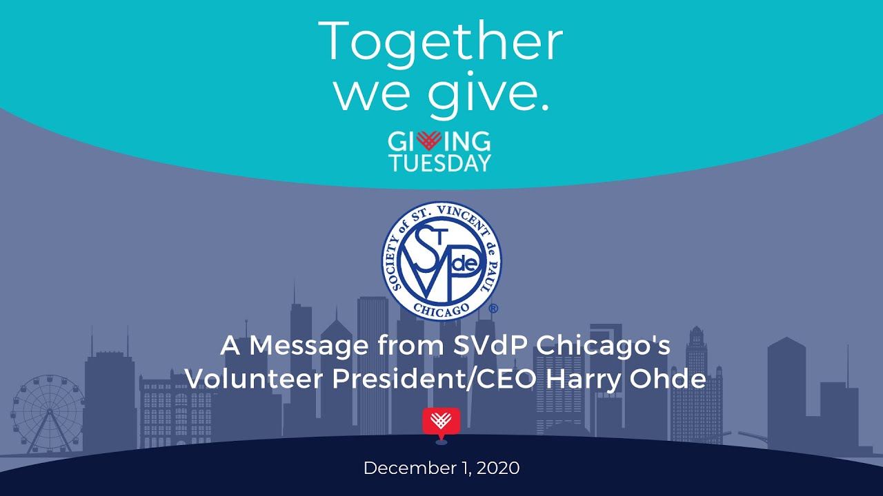 A Special Message from SVdP Chicago President CEO Harry Ohde - YouTube