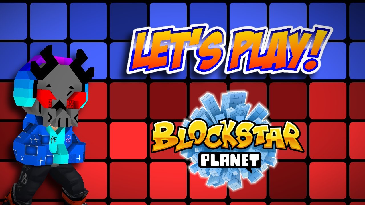 Time For Some BlockStarPlanet! - YouTube