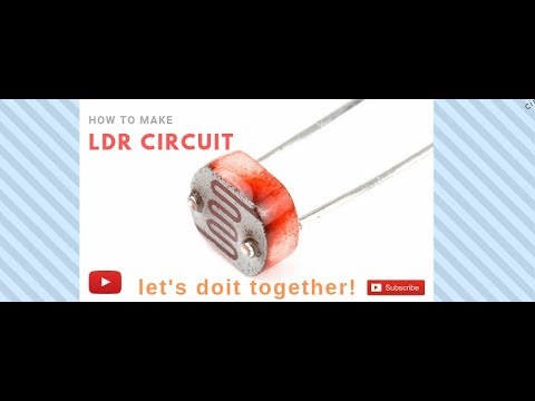 How to create LDR Darkness sensor circuit with testing-board. - YouTube