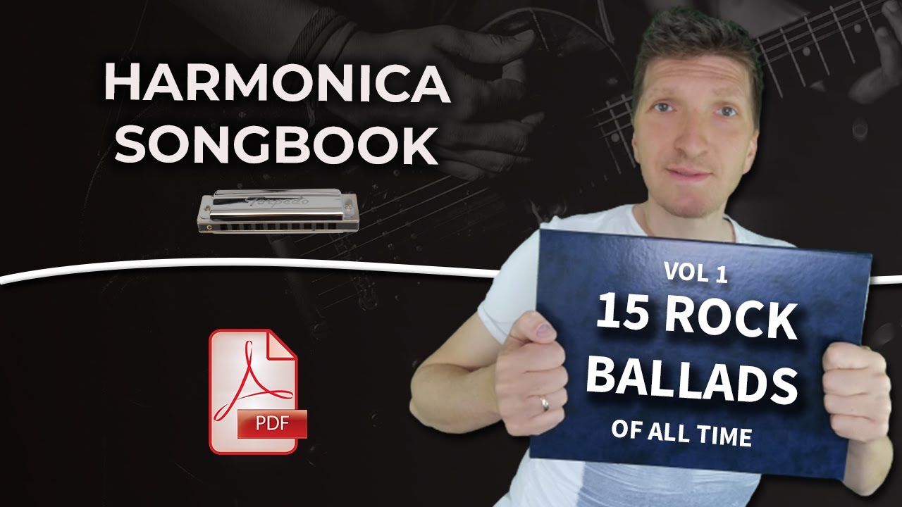 15 rock ballads of all time - harmonica songbook - YouTube