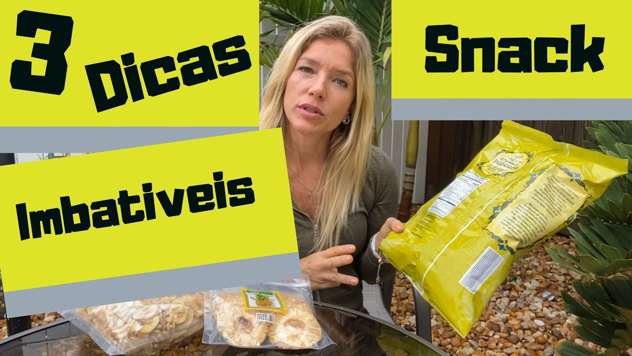 3 dicas imbatíveis: snack saudável de verdade! - YouTube