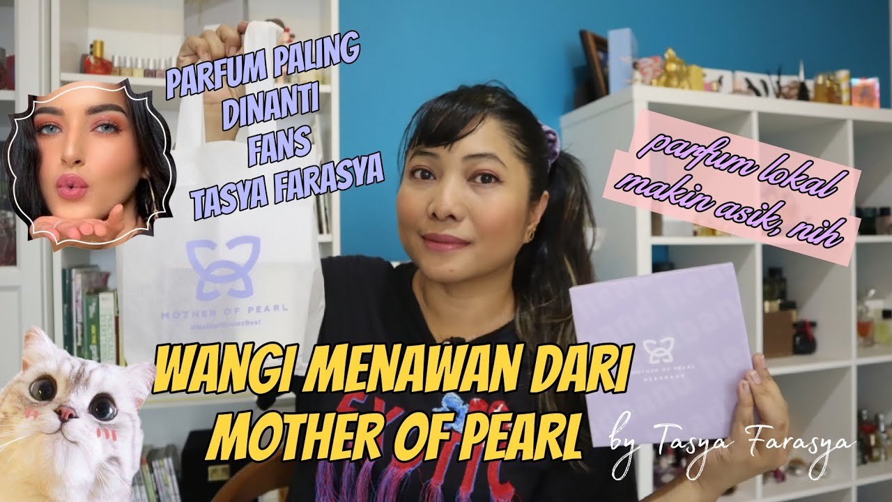 UNBOXING PARFUM MOTHER OF PEARL - PARFUM MOP : BAKAL HYPE & VIRAL ...