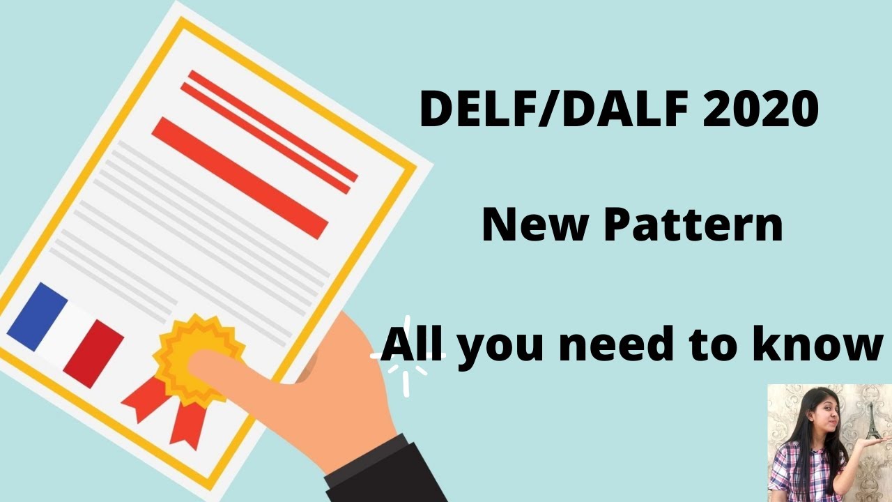 New DELF/ DALF Pattern 2020 | All you need to know | By Suchita Gupta ...