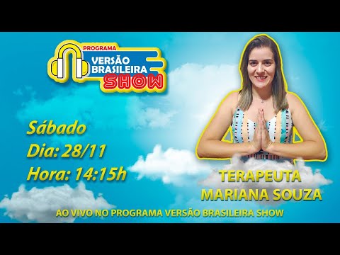 Programa Versão Brasileira Show - 28/11/2020 - Terapeuta Mariana Souza