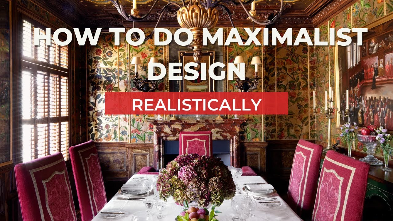 Maximalism In Interior Design 101 | How to Do Maximalist Design - YouTube