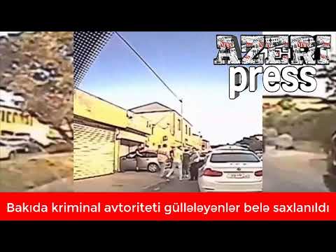 Bakıda kriminal avtoriteti güllələyənlər belə saxlanıldı