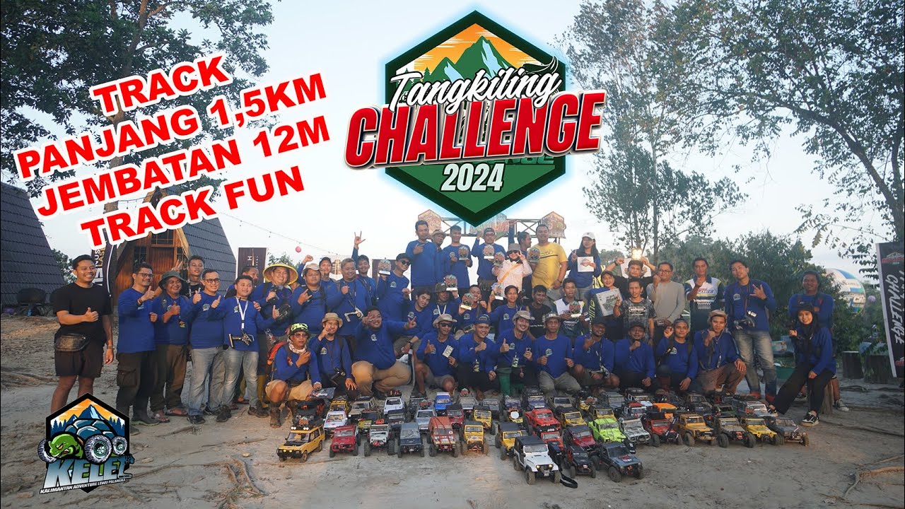 TANGKILING CHALLANGE 2024 EVENT RC TERBESAR SEKALIMANTAN - YouTube