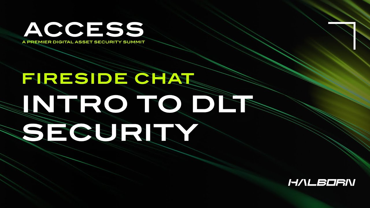 Access 2023 x NYSE | Session 2: Intro to DLT Security - YouTube