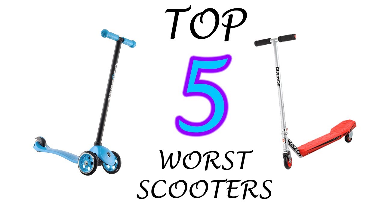 TOP 5 WORST SCOOTERS!! - YouTube