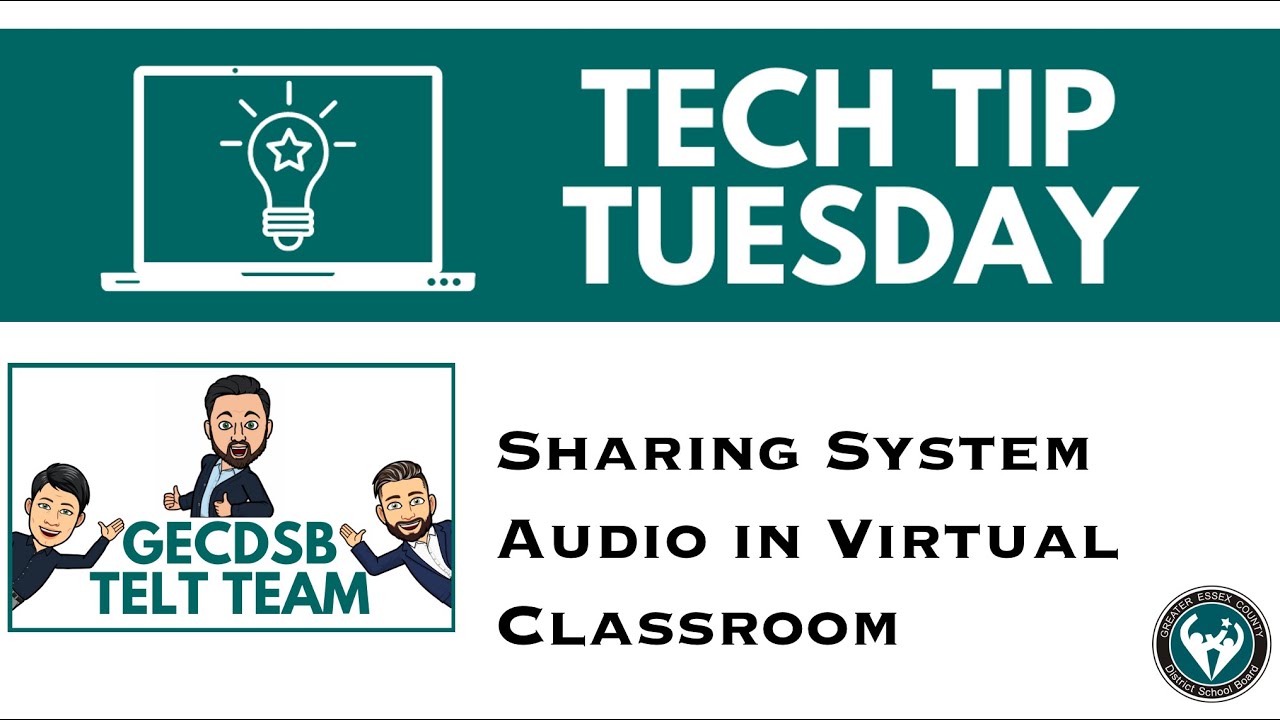 Tech Tip Tuesday #11 - Sharing System Audio in Virtual Classroom - YouTube