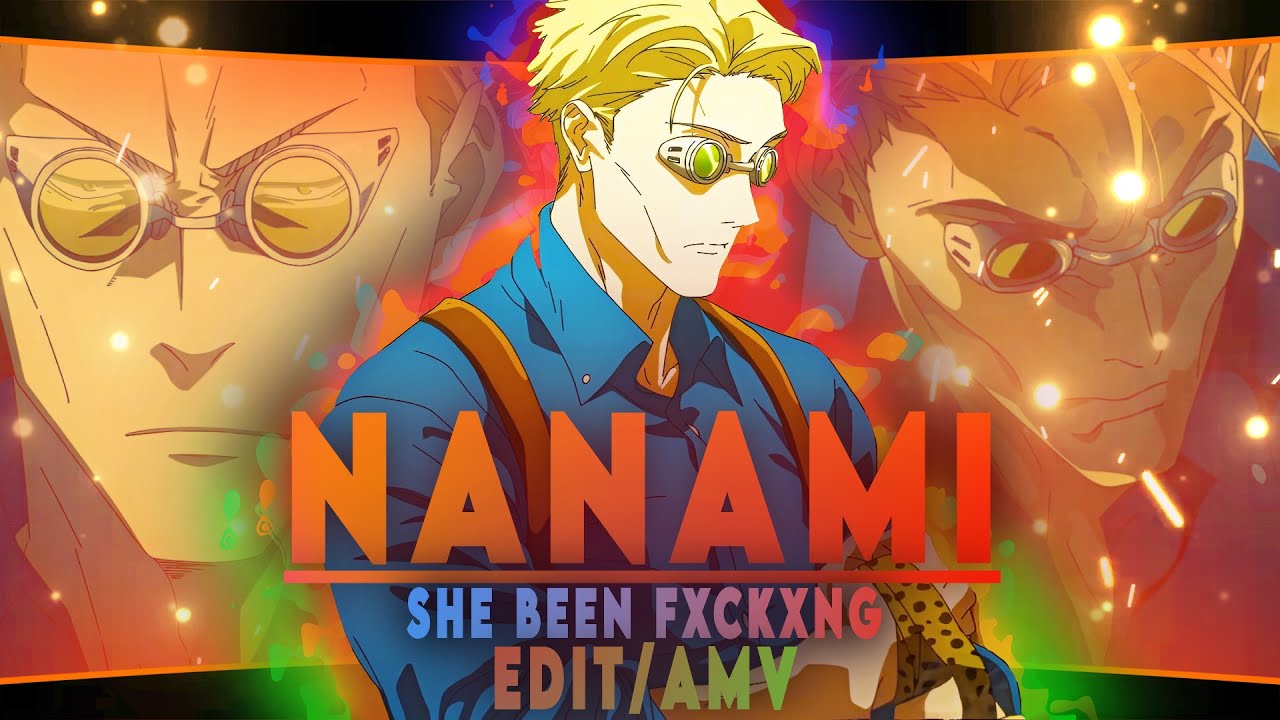 Nanami Jjk S2 She Been Fxckxng Editamv Youtube