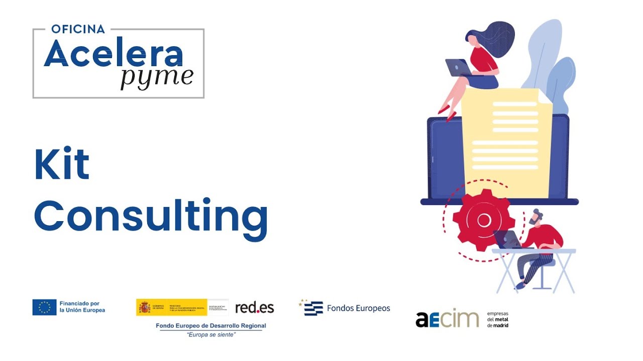 Kit Consulting, nuevo programa de ayudas para las pymes - YouTube
