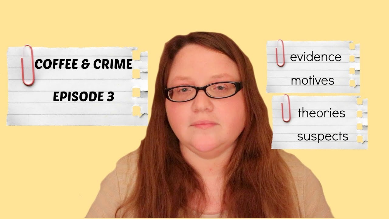 COFFEE & CRIME EPISODE 3 - COLLEEN SLEMMER - YouTube
