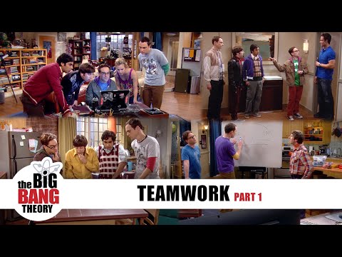 Teamwork: Part 1 | The Big Bang Theory
