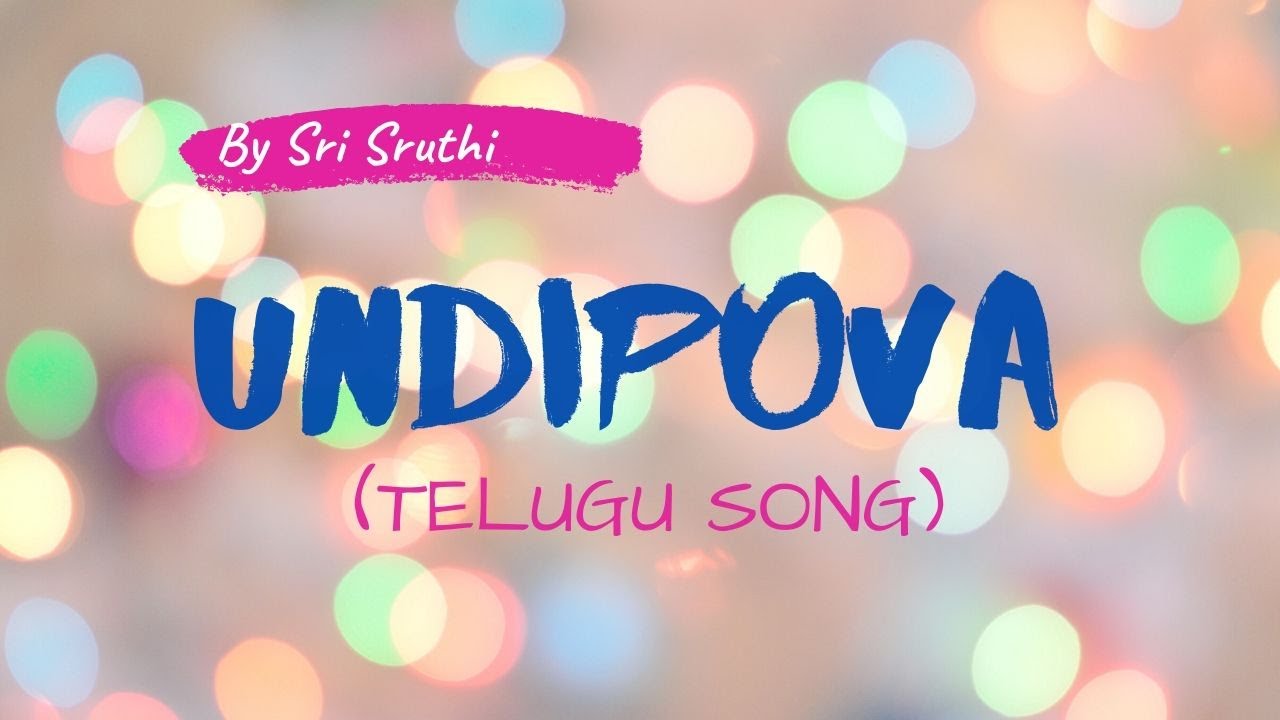 Undipova by Sri Sruthi |Savaari movie| Spoorthy jithender singer - YouTube